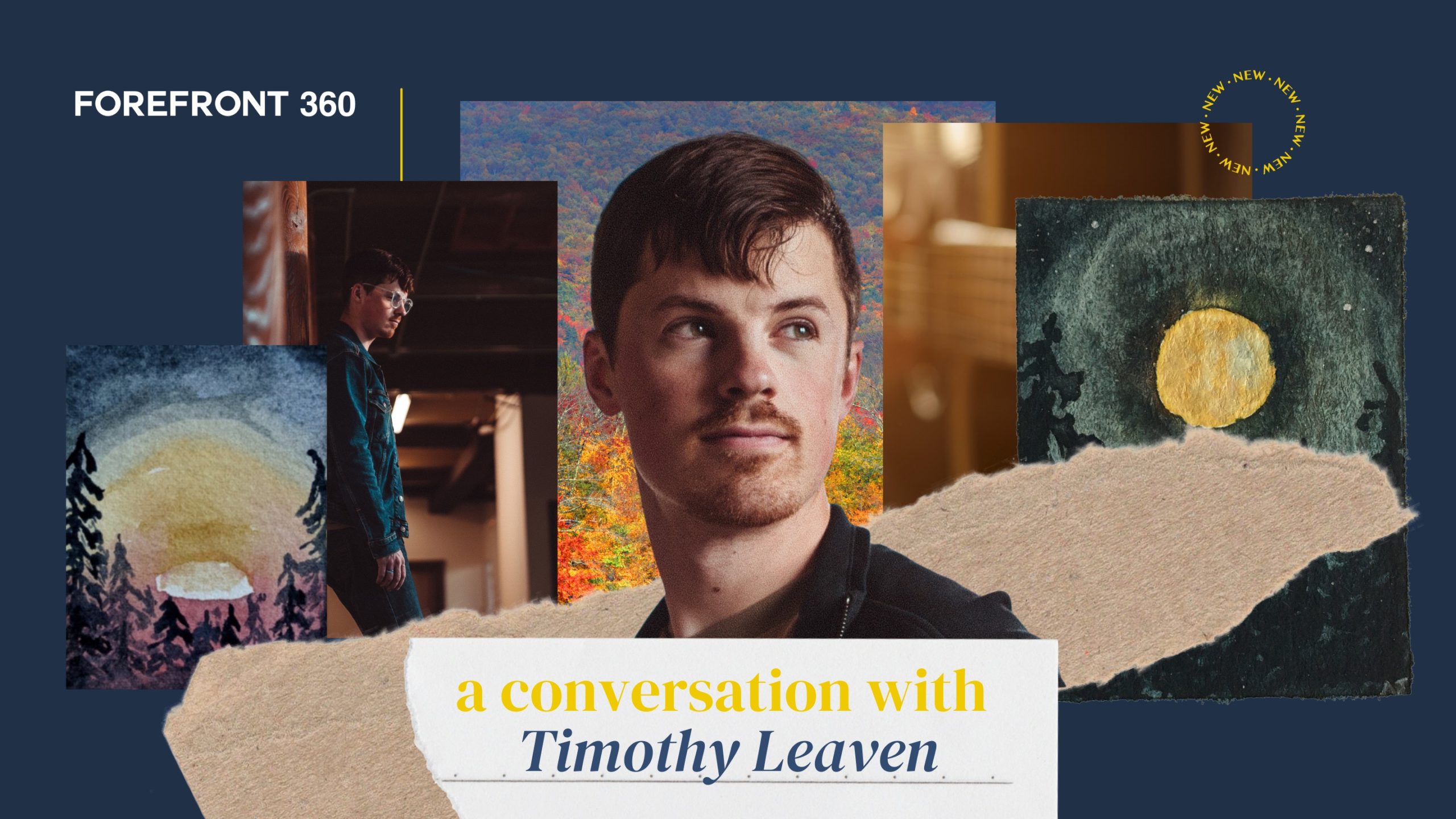 Interview: Timothy Leaven - Forefront